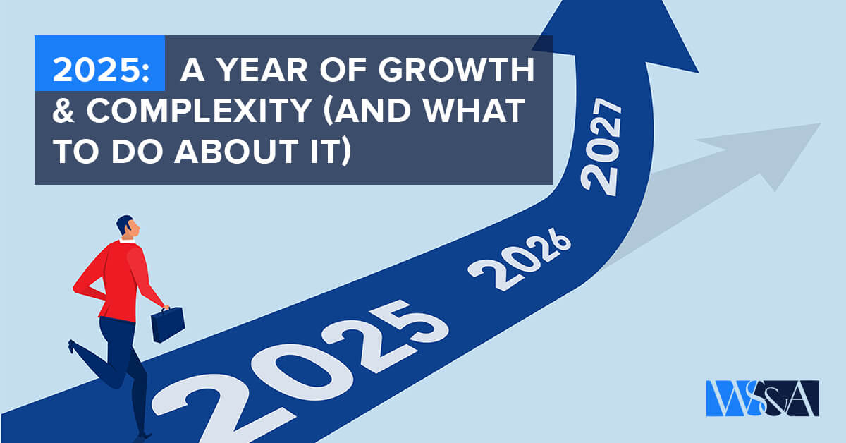 2025: A Year of Growth & Complexity for Tech Companies (and How to Stay ...